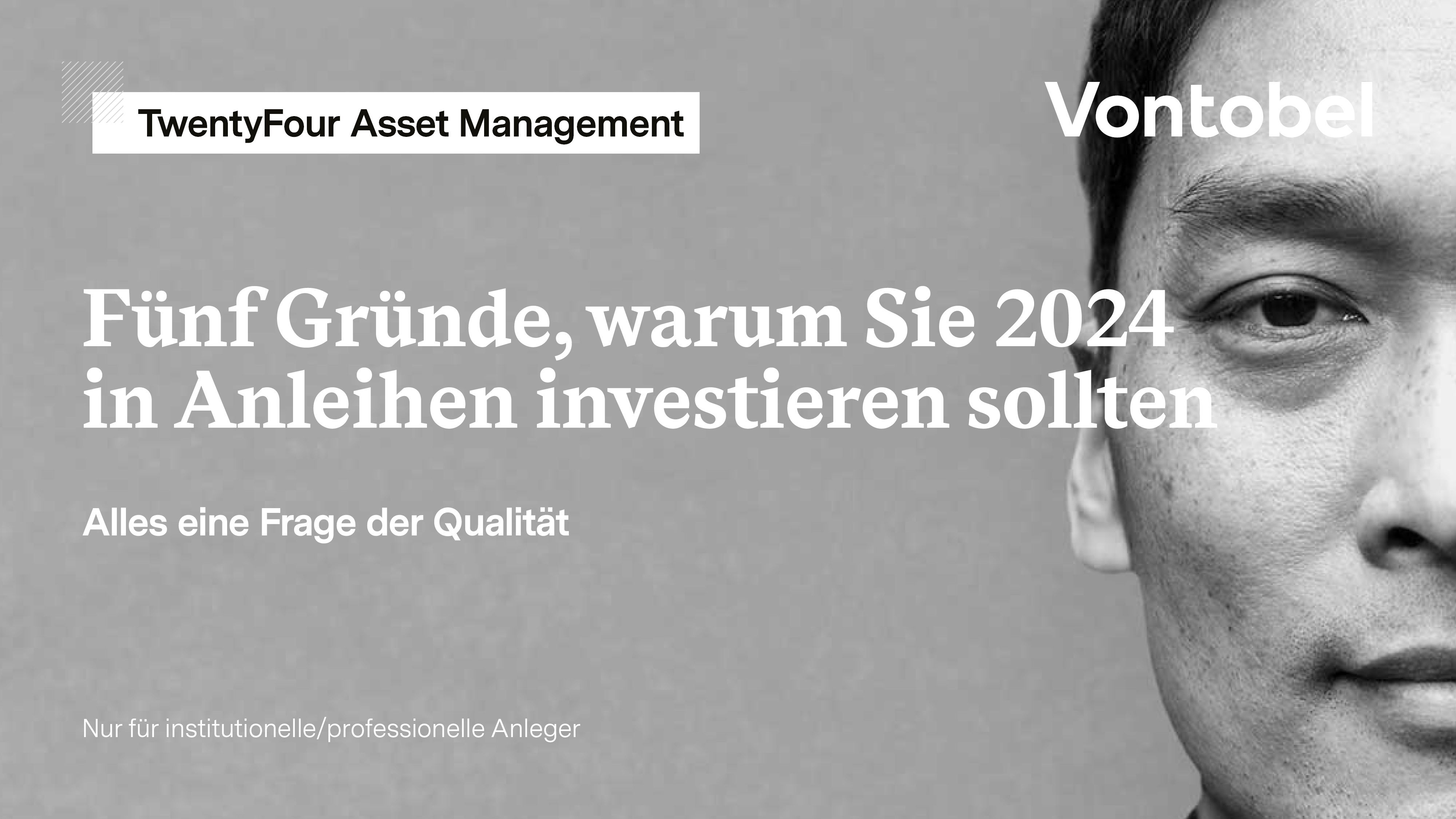 Fünf Gründe, warum man 2024 in Anleihen investieren sollte | Vontobel ...